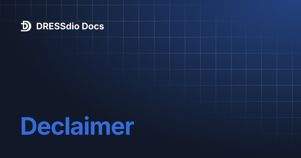 Declaimer | DRESSdio Docs